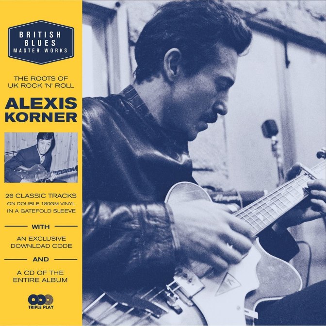 At the Crossroads: Alexis Korner and the British Rhythm and Blues Boom ...